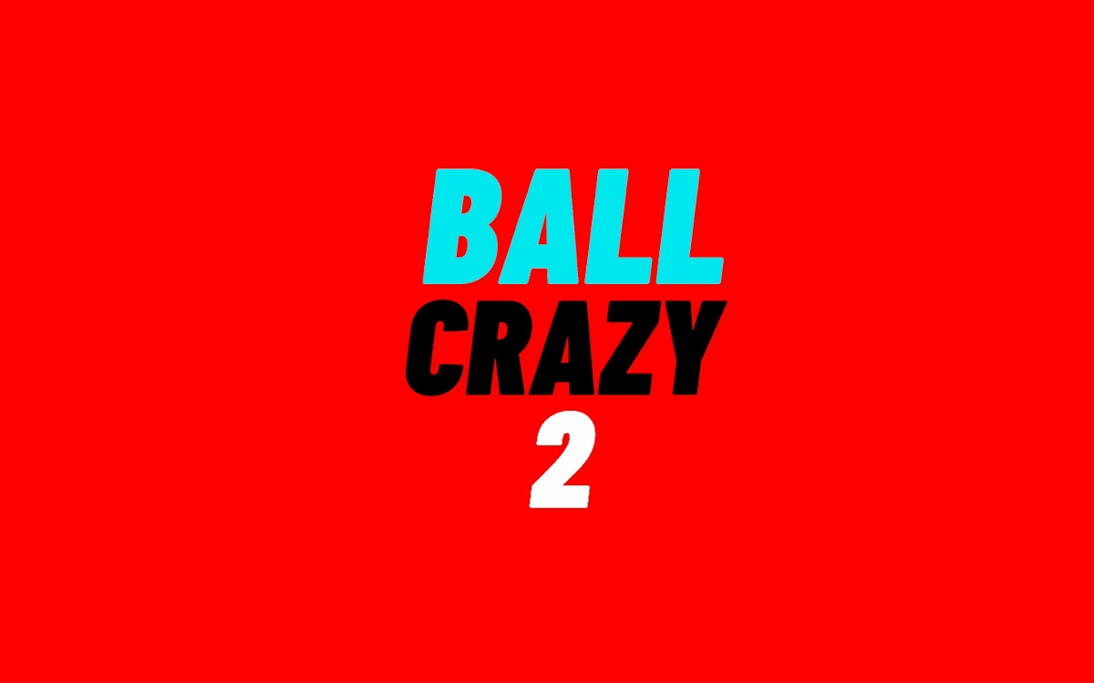 Ball Crazy 2 🕹️ Play Now on GamePix