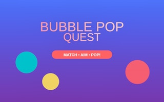 Bubble Pop Quest 🕹️ Play Now on GamePix
