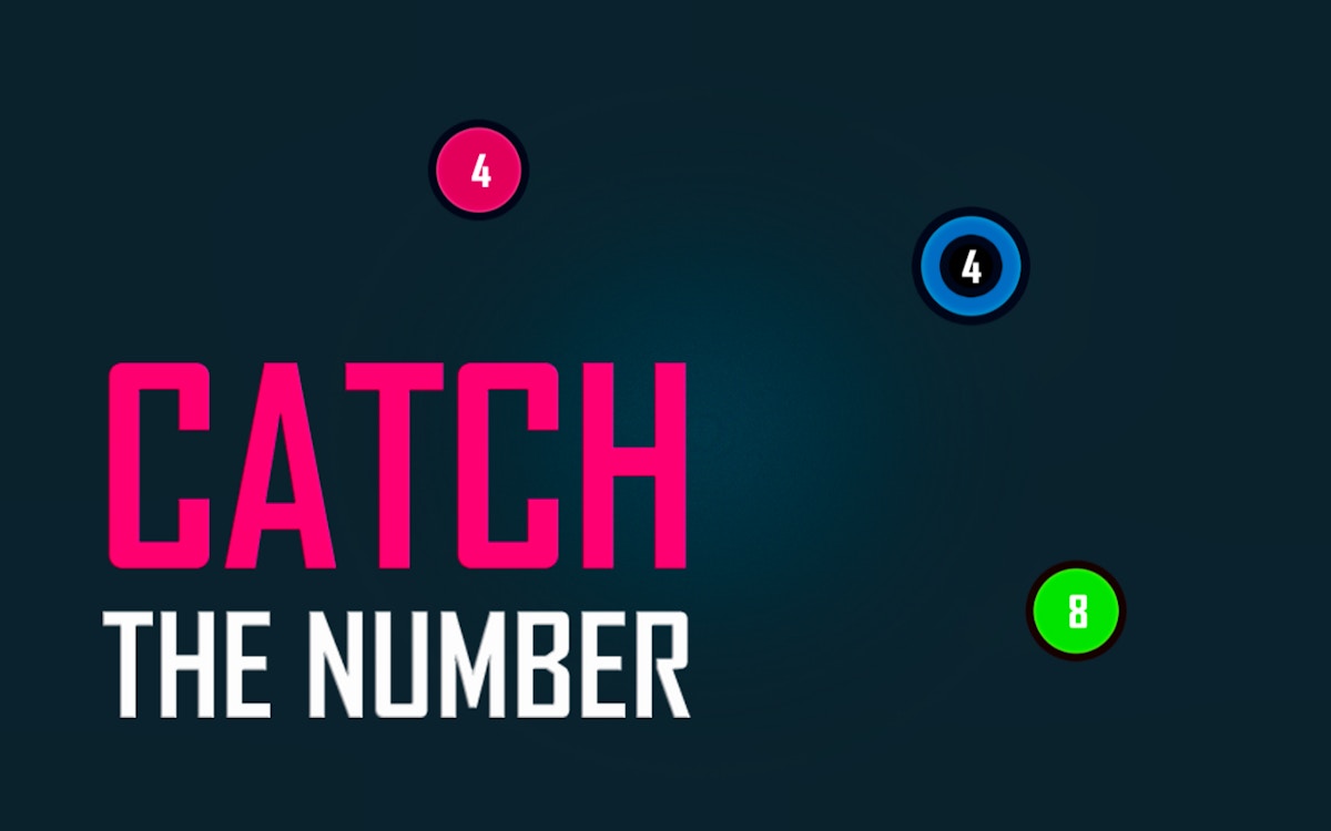 Catch The Number 🕹️ Play Now on GamePix