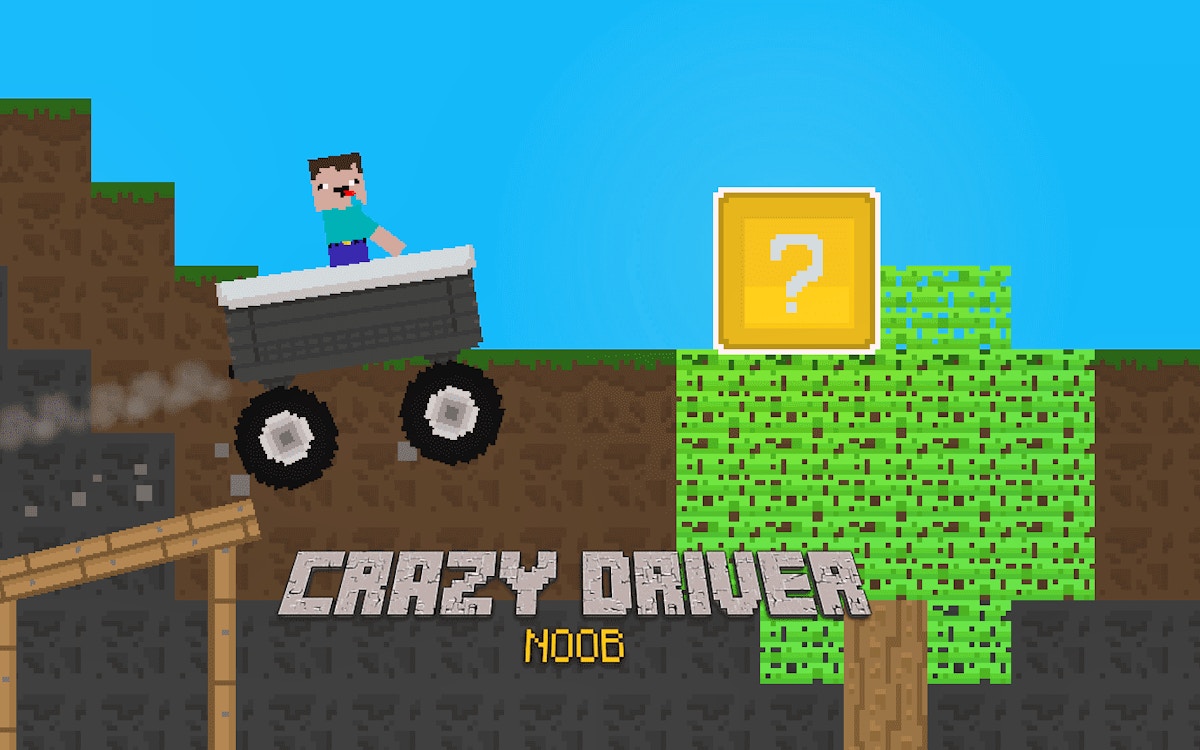Crazy Driver Noob 🕹️ Play Now on GamePix