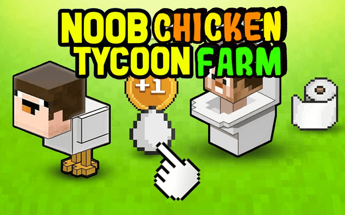 Noob's Chicken Farm Tycoon 🕹️ Play Now on GamePix