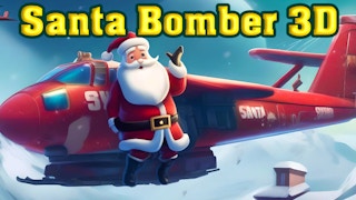 Santa Bomber 3d 🕹️ Play Now on GamePix